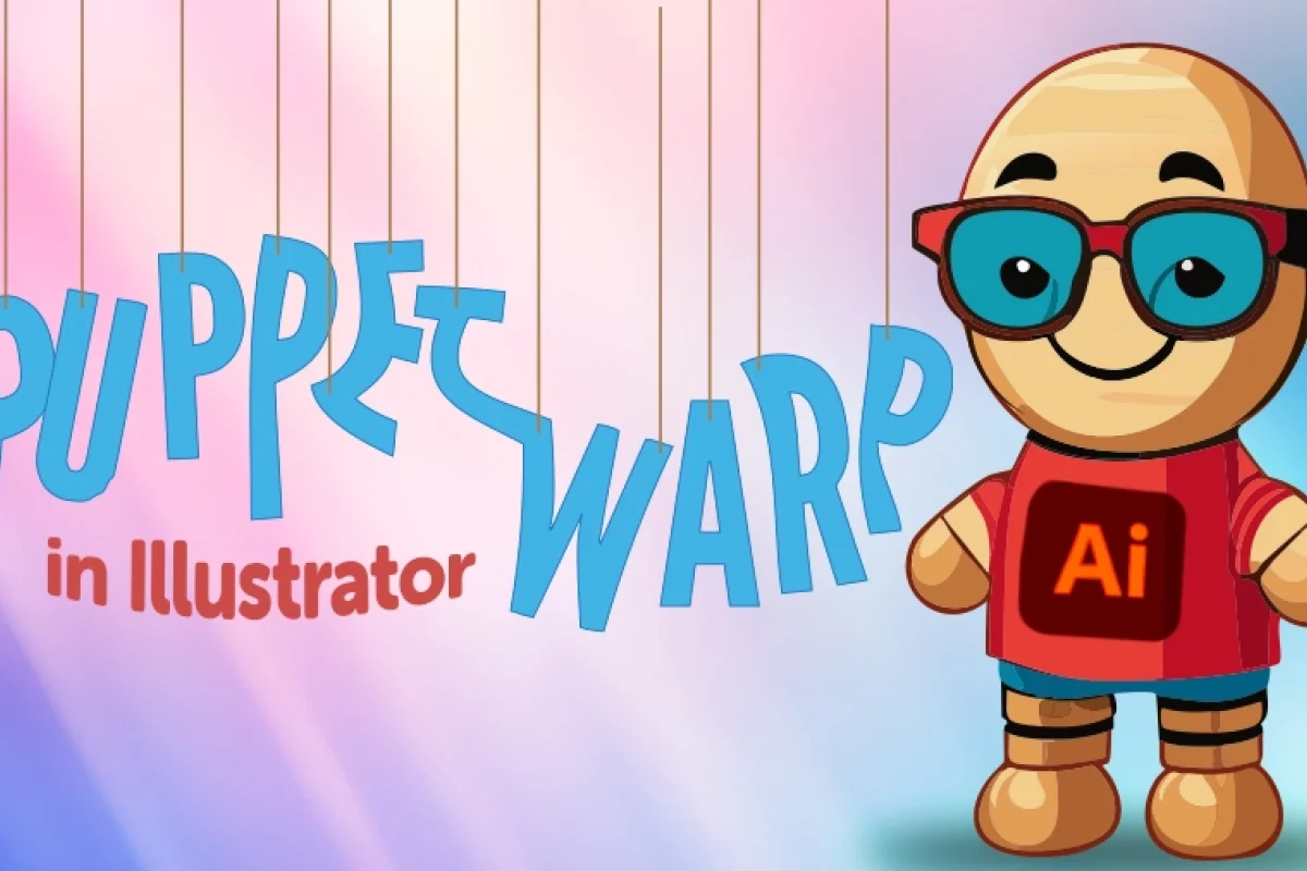Master Puppet Warp in Illustrator: Step-by-Step Guide | Bring Your Own ...
